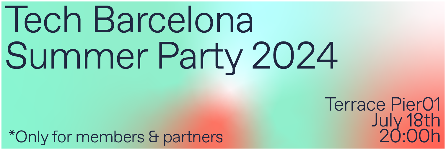 Tech Barcelona's Summer Party 2024 - Tech Barcelona
